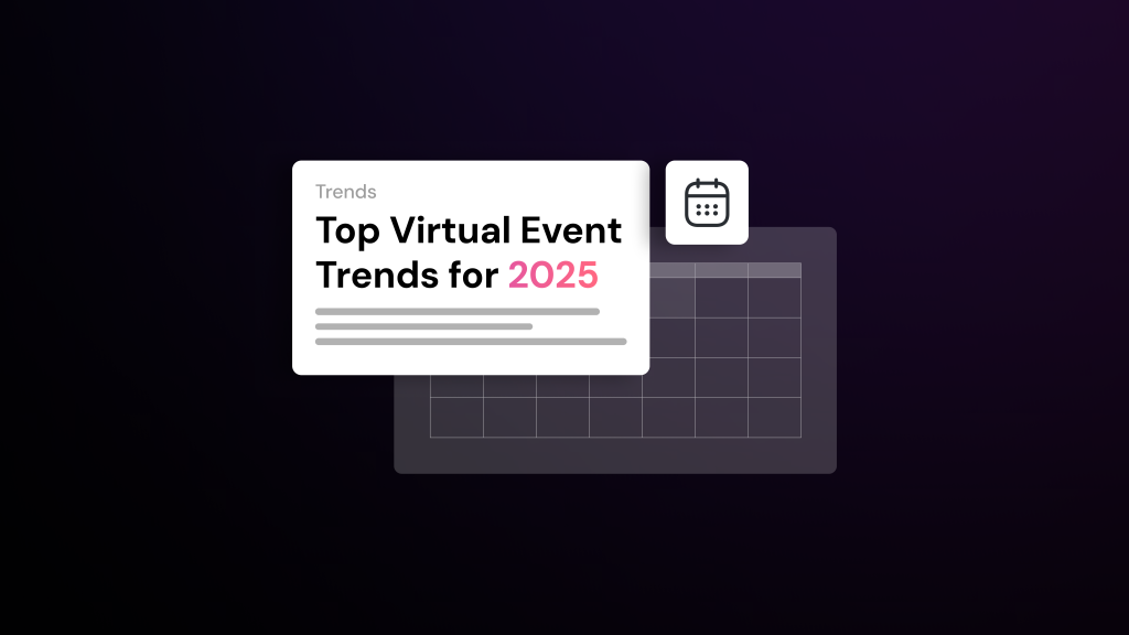 Top 5 Virtual Event Trends to Watch in 2025 | Arena