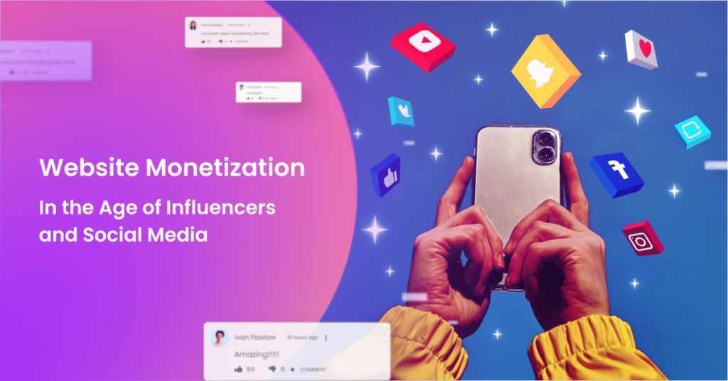 7 Monetization Strategies for the Age of Social Media | Arena