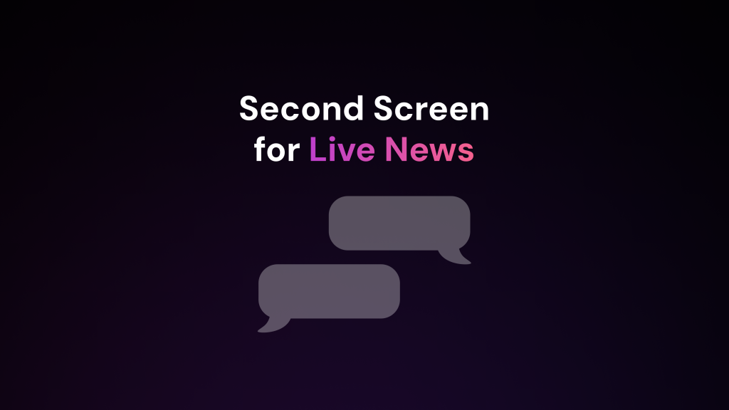Second Screen for Live News: Boost Viewer Engagement | Arena